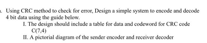 Solved . Using CRC method to check for error, Design a | Chegg.com