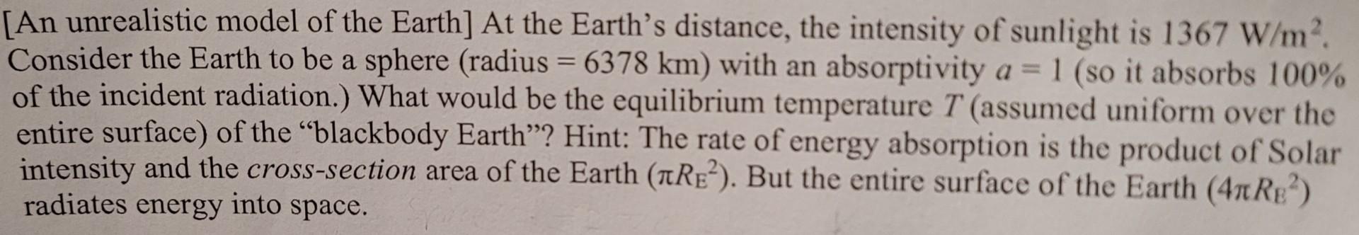 Solved [An unrealistic model of the Earth] At the Earth's | Chegg.com