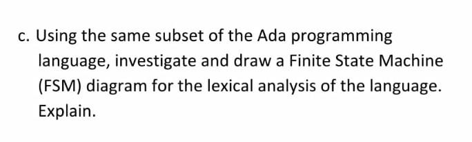 Solved c. Using the same subset of the Ada programming | Chegg.com