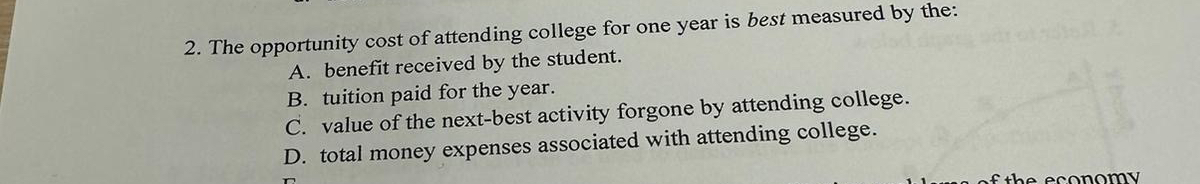 Solved The opportunity cost of attending college for one | Chegg.com