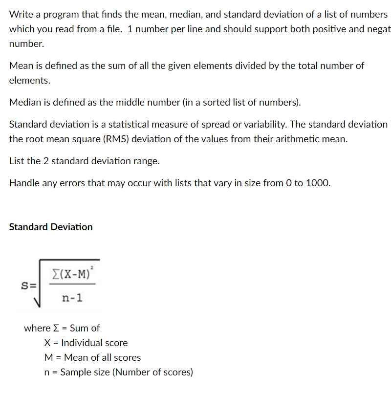 Solved Write a program that finds the mean, median, and | Chegg.com