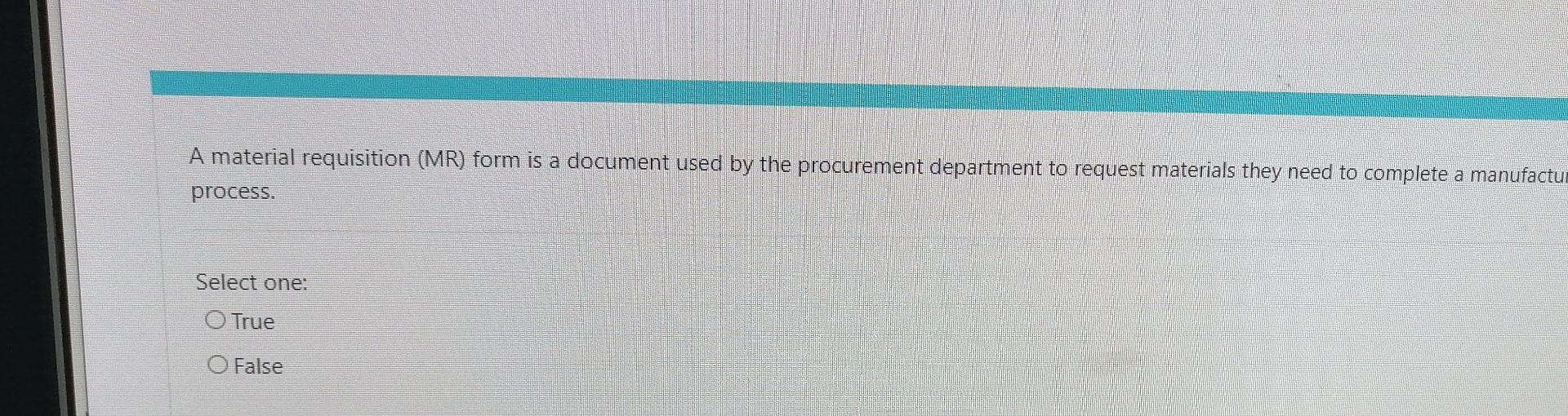 Solved A material requisition (MR) form is a document used | Chegg.com