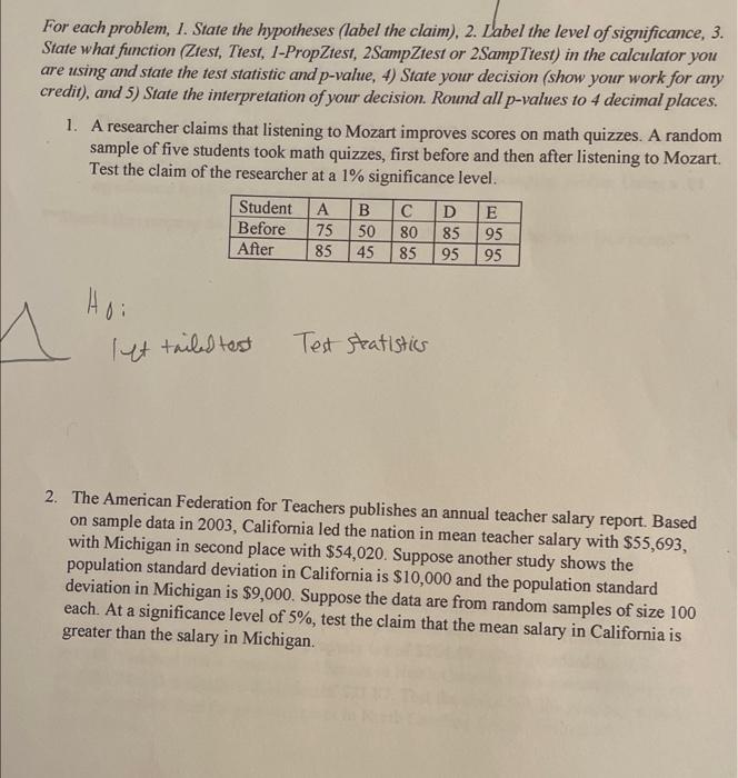 Solved For each problem, 1. State the hypotheses (label the | Chegg.com