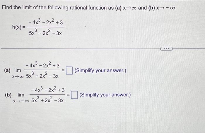 Solved Find the limit of the following rational function as | Chegg.com