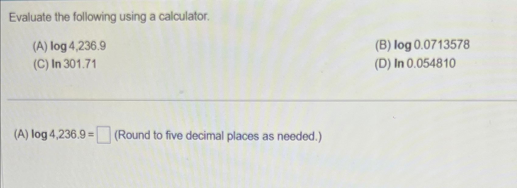 Solved Evaluate the following using a | Chegg.com