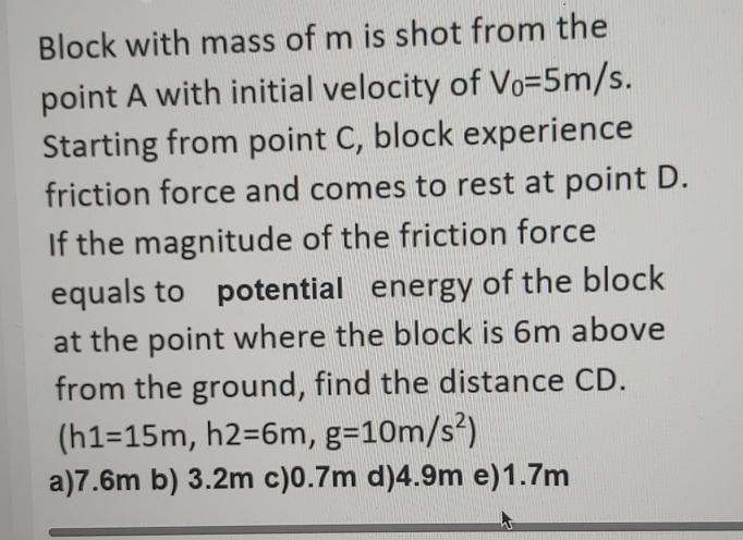 Solved Block with mass of m ﻿is shot from the point A with | Chegg.com