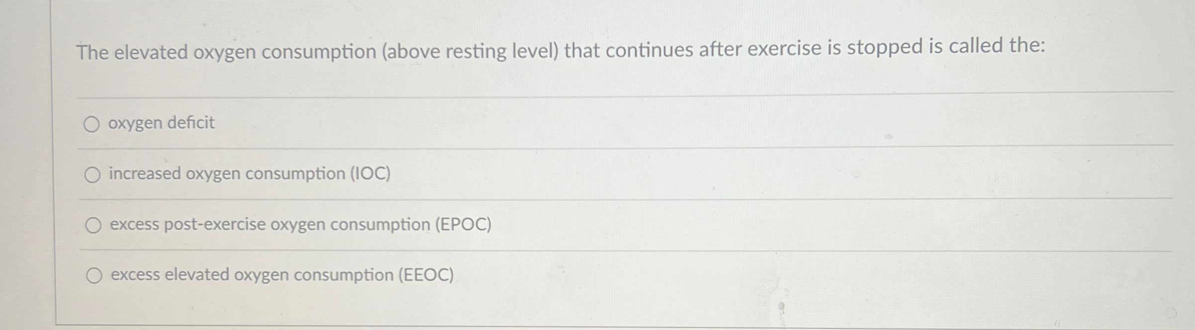 Solved The elevated oxygen consumption (above resting level) | Chegg.com