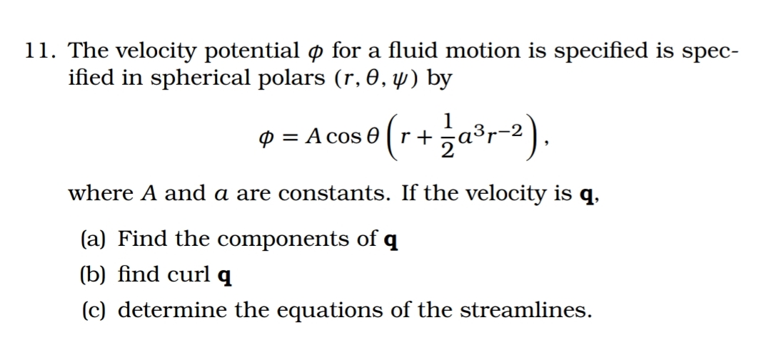 Solved The velocity potential φ ﻿for a fluid motion is | Chegg.com