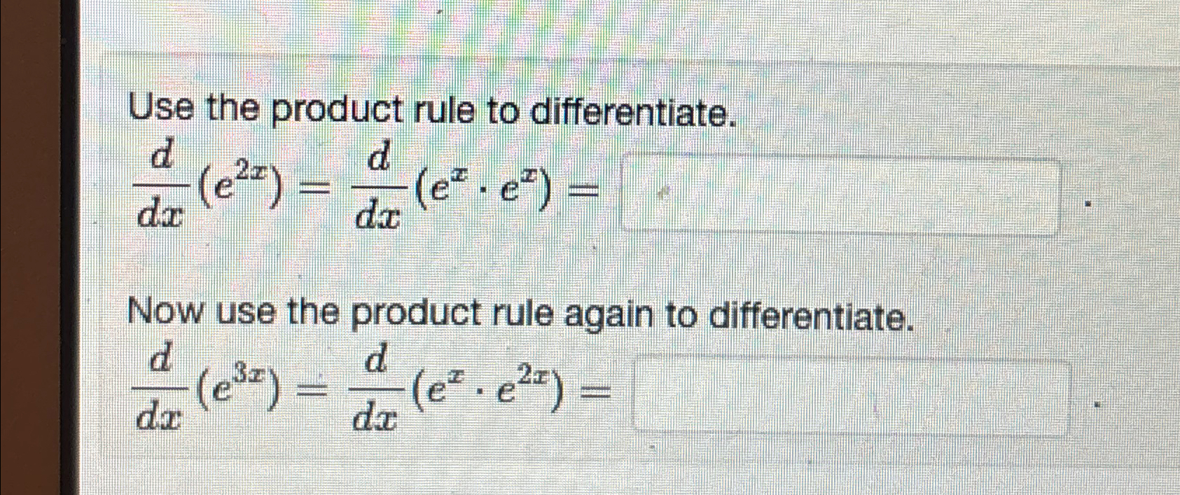 Solved Use the product rule to | Chegg.com