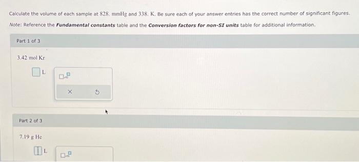 Solved Calculate the volume of each sample at 828.mmHg and | Chegg.com