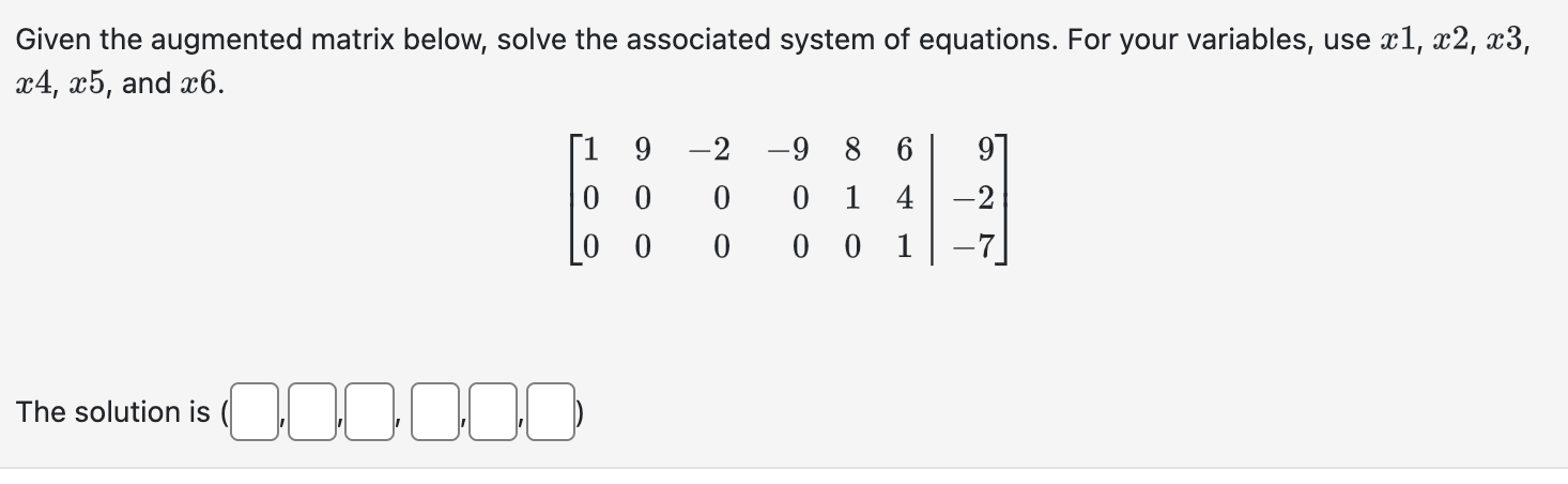 Solved Given the augmented matrix below, solve the | Chegg.com