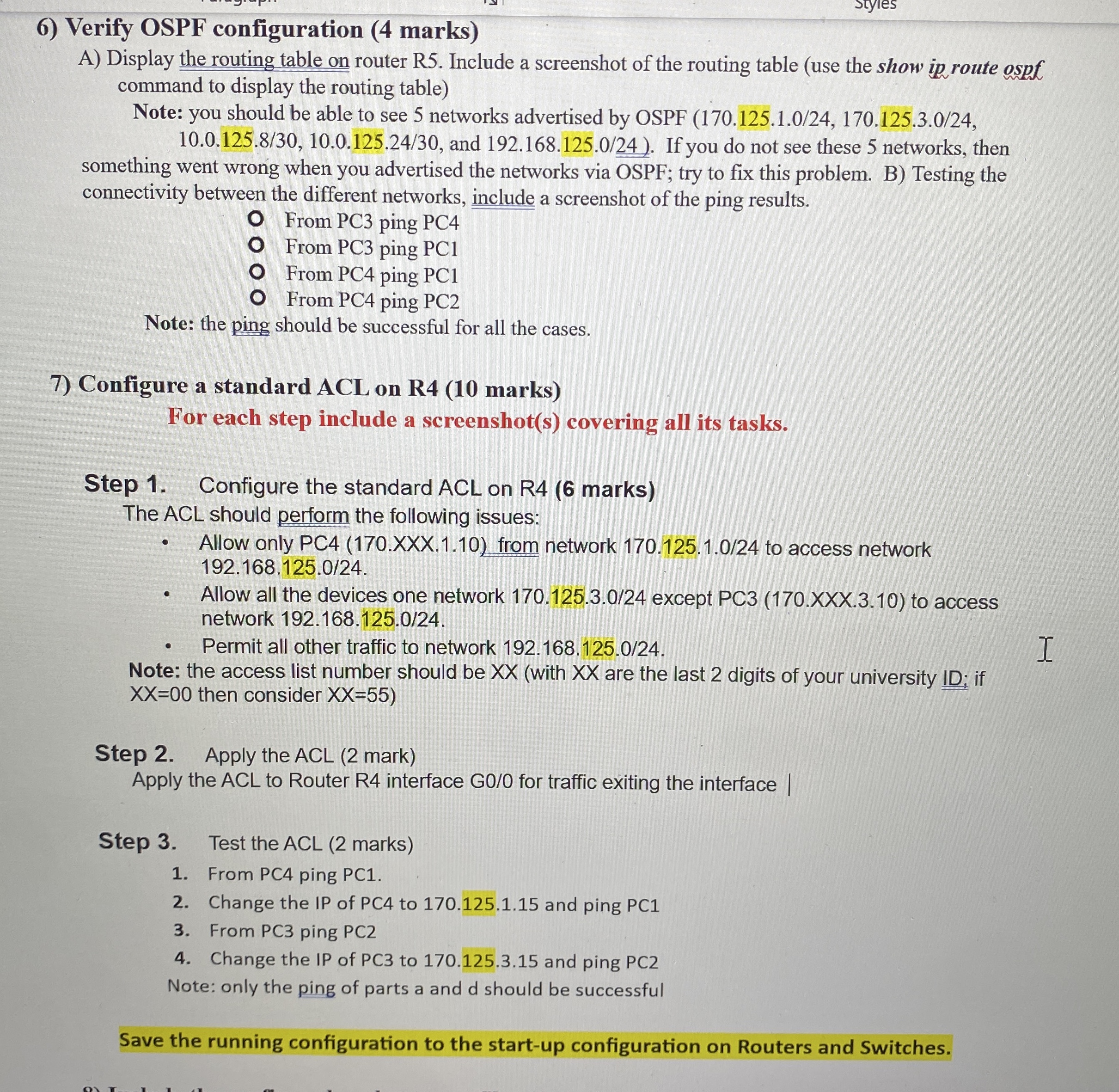Solved Verify OSPF configuration (4 ﻿marks)A) ﻿Display the | Chegg.com