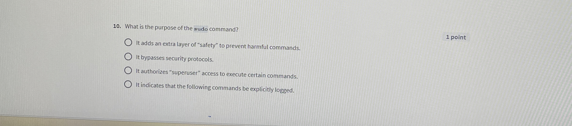 High Quality SOLUTION What is the purpose of the sudo command?1 ﻿pointIt | Chegg.com