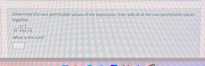 Solved Determine the non-permissible values of the | Chegg.com