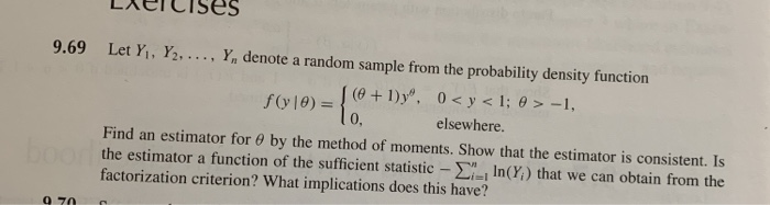 Solved Find Estimator For Theta By Method Of Moments Do Not
