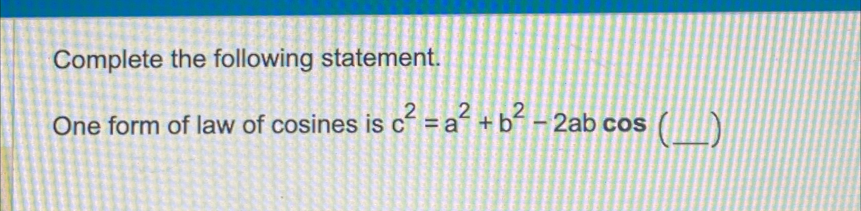 Solved Complete the following statement.One form of law of | Chegg.com