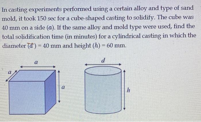 Solved In casting experiments performed using a certain | Chegg.com