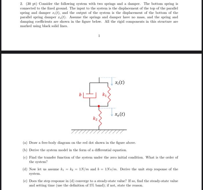 Solved 2. (30 pt) Consider the following system with two | Chegg.com