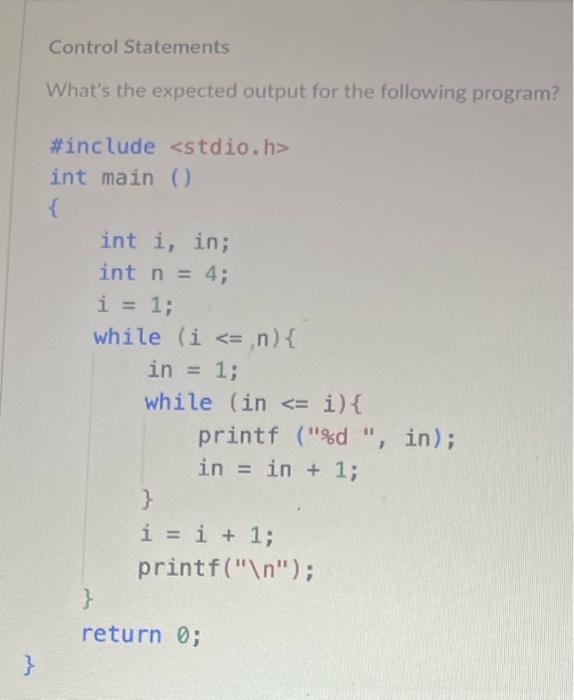 Solved Control Statements What's the expected output for the | Chegg.com