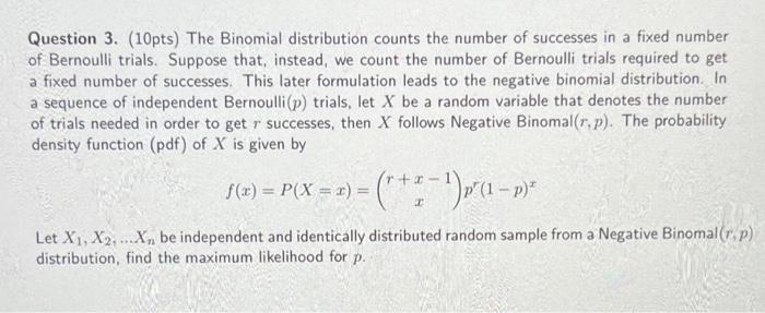 Solved Question 3. (10pts) The Binomial distribution counts | Chegg.com