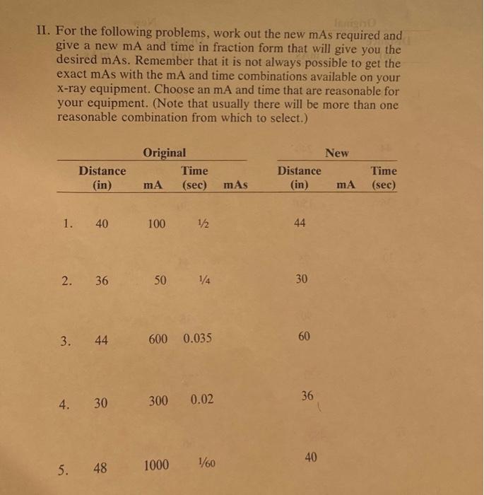 Solved II. For the following problems, work out the new mAs | Chegg.com