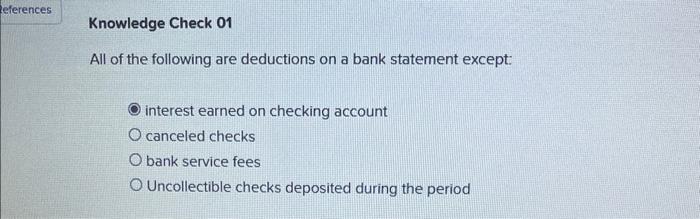 Solved All of the following are deductions on a bank | Chegg.com