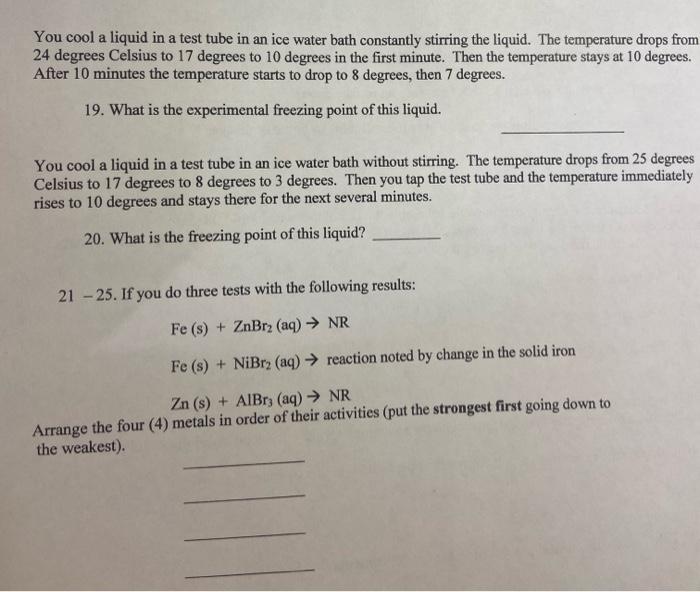 Solved You cool a liquid in a test tube in an ice water bath | Chegg.com