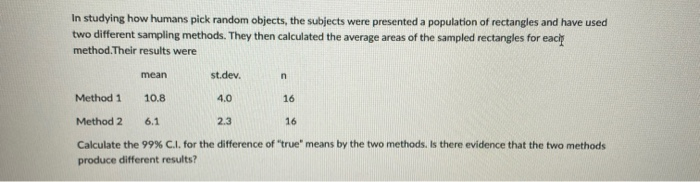 Solved In studying how humans pick random objects, the | Chegg.com