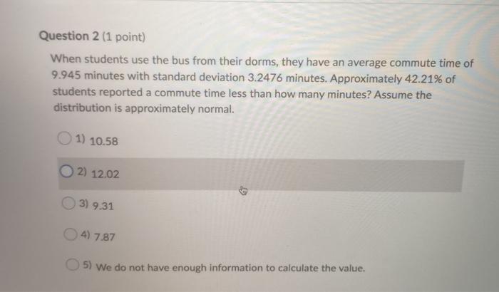 Solved Question 2 (1 point) When students use the bus from | Chegg.com
