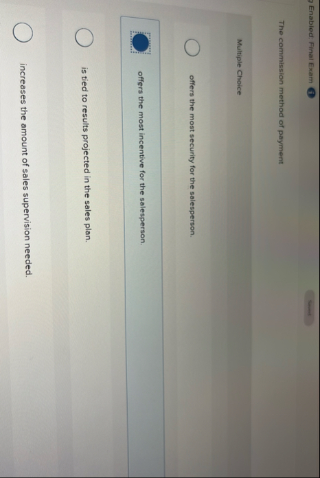 Solved Enabled: Final ExamThe commission method of | Chegg.com