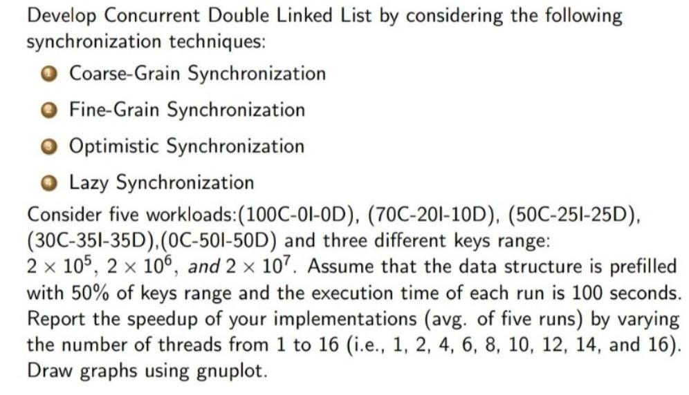 Solved Develop Concurrent Double Linked List by considering | Chegg.com