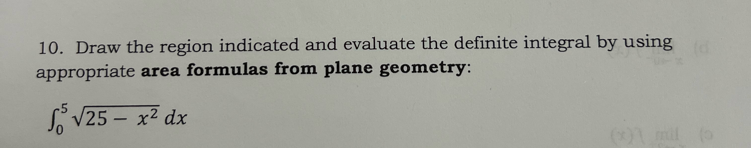 Solved Draw the region indicated and evaluate the definite | Chegg.com