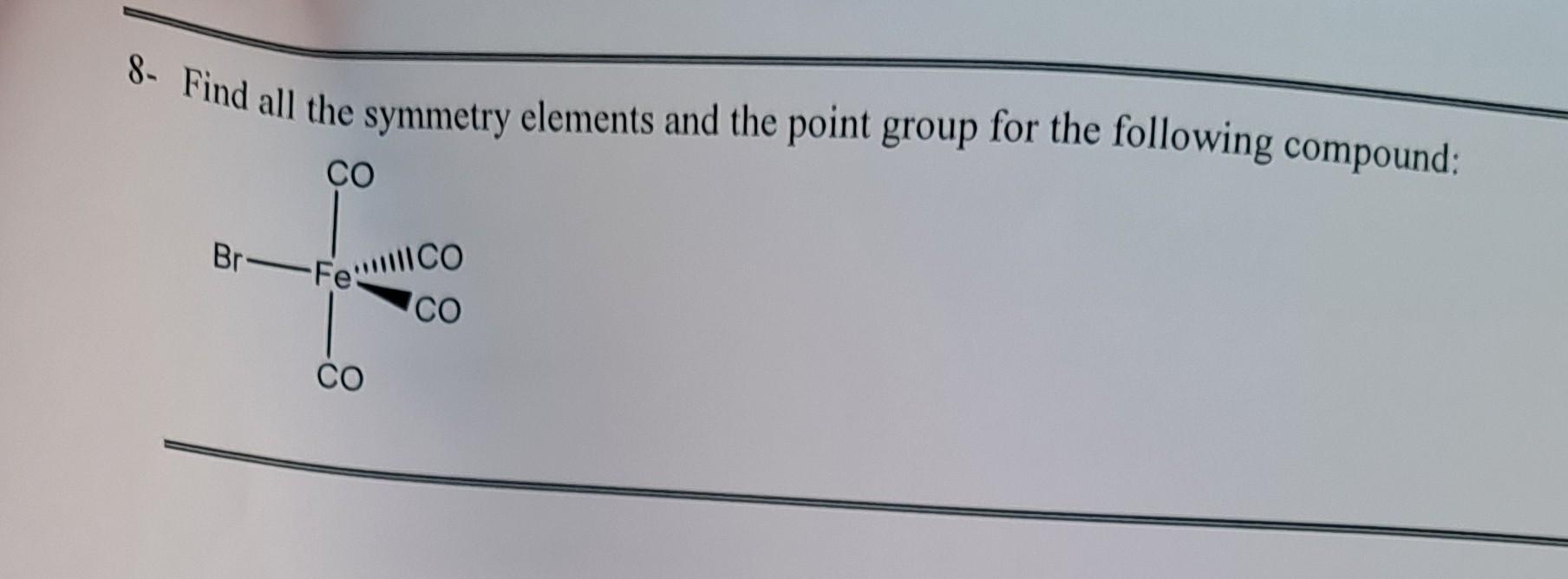 Solved Find all the symmetry elements and the point group | Chegg.com