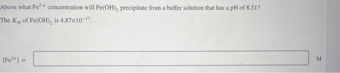 Solved Above what Fe2+ concentration will Fe(OH)2 | Chegg.com