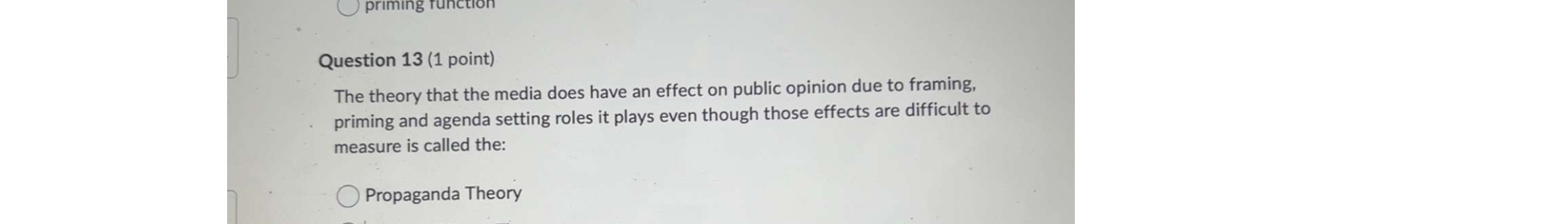 Solved Question 13 (1 ﻿point)The theory that the media does | Chegg.com