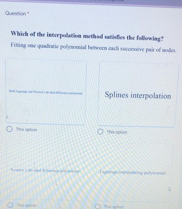 Solved Question Which of the interpolation method satisfies | Chegg.com