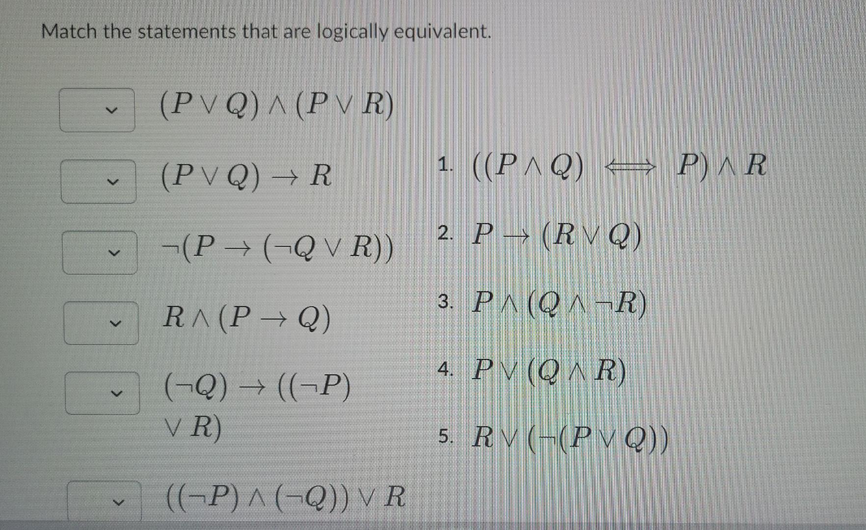 Solved Match the statements that are logically equivalent. | Chegg.com