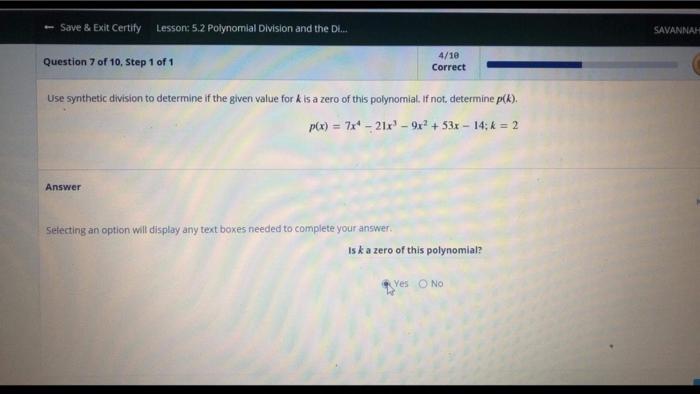 Solved - Save & Exit Certify lesson: 5.2 Polynomial Division | Chegg.com