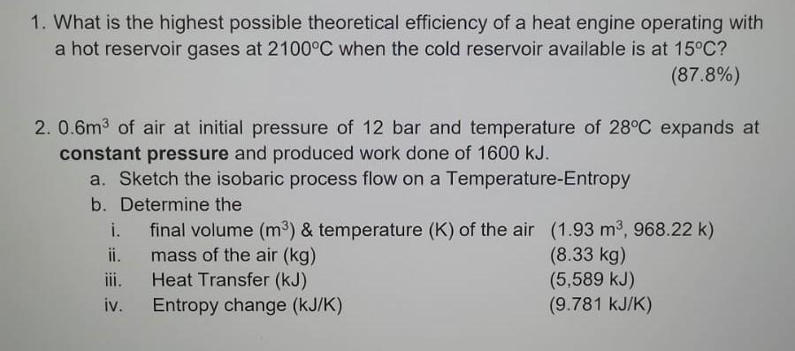Solved 1. What is the highest possible theoretical | Chegg.com