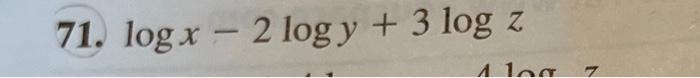Solved logx−2logy+3logz | Chegg.com