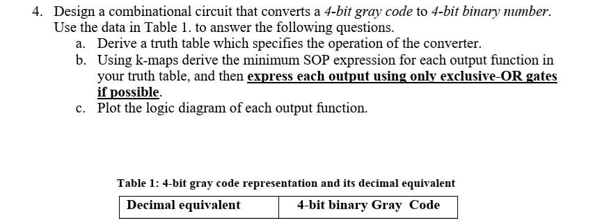 Solved 4. Design a combinational circuit that converts a | Chegg.com