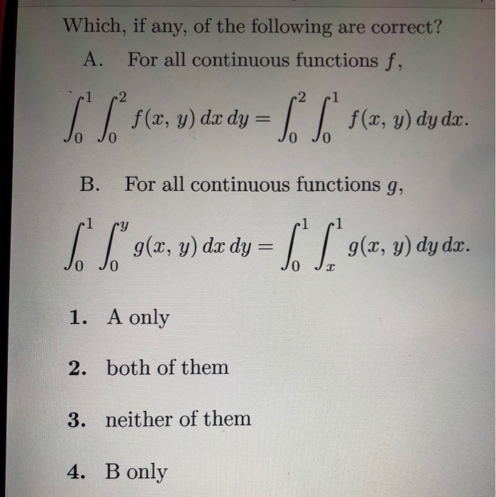 Solved Which, if any, of the following are correct? A. For | Chegg.com
