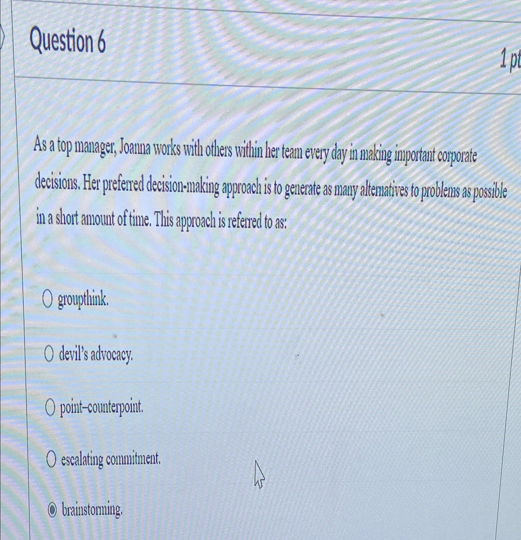 Solved Question 6As a top manager, Joanna works with others | Chegg.com