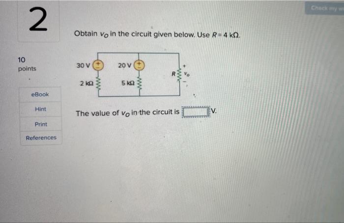 Solved Obtain vo in the circuit given below. Use R=4kΩ. The | Chegg.com