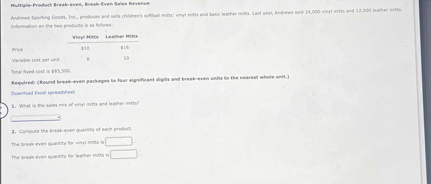 Solved Multiple-Product Break-even, Break-Even Sales Revenue | Chegg.com