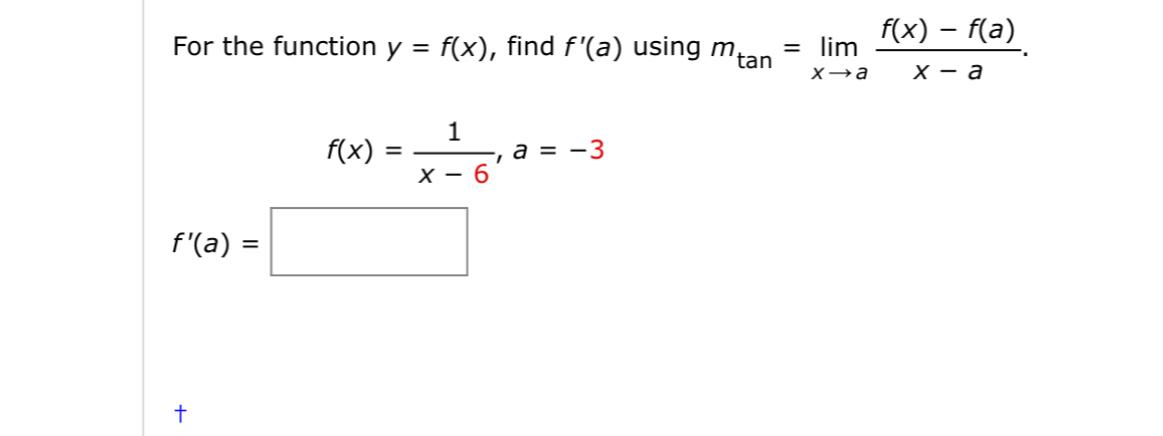 Solved For the function y=f(x), ﻿find f'(a) ﻿using | Chegg.com