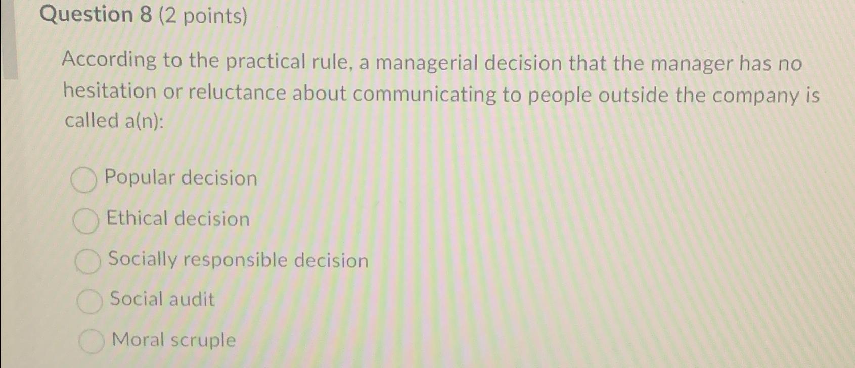Solved Question 8 ( 2 points)According to the practical | Chegg.com Solved Question 8 ( 2 points)According to the practical | Chegg.com