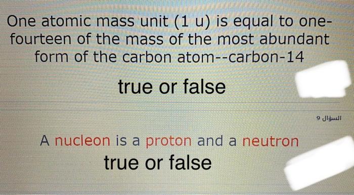 Solved One atomic mass unit (1 u) is equal to one- fourteen | Chegg.com