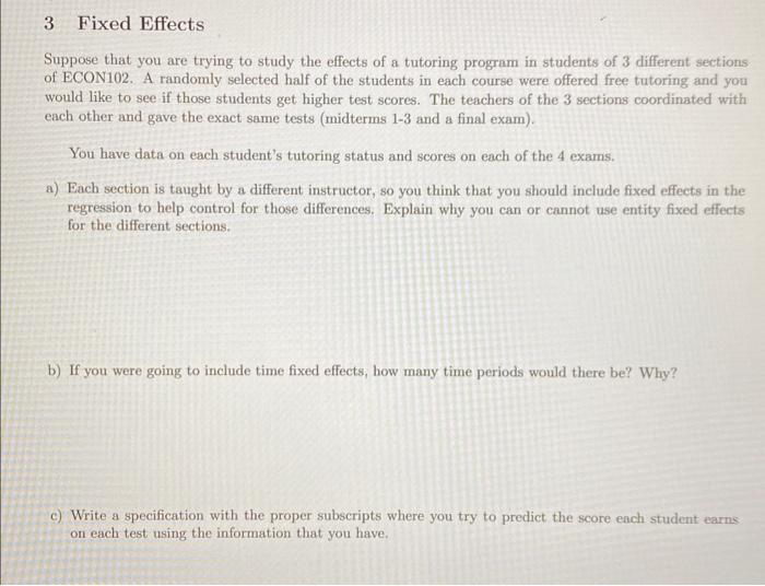 Solved Suppose that you are trying to study the effects of a | Chegg.com