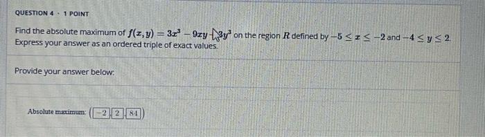 Solved Find the absolute maximum of f(x,y)=3x3−9xy−3y3 on | Chegg.com